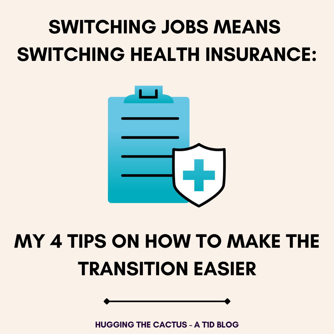 Switching Jobs Means Switching Health Insurance: My 4 Tips on How to ...