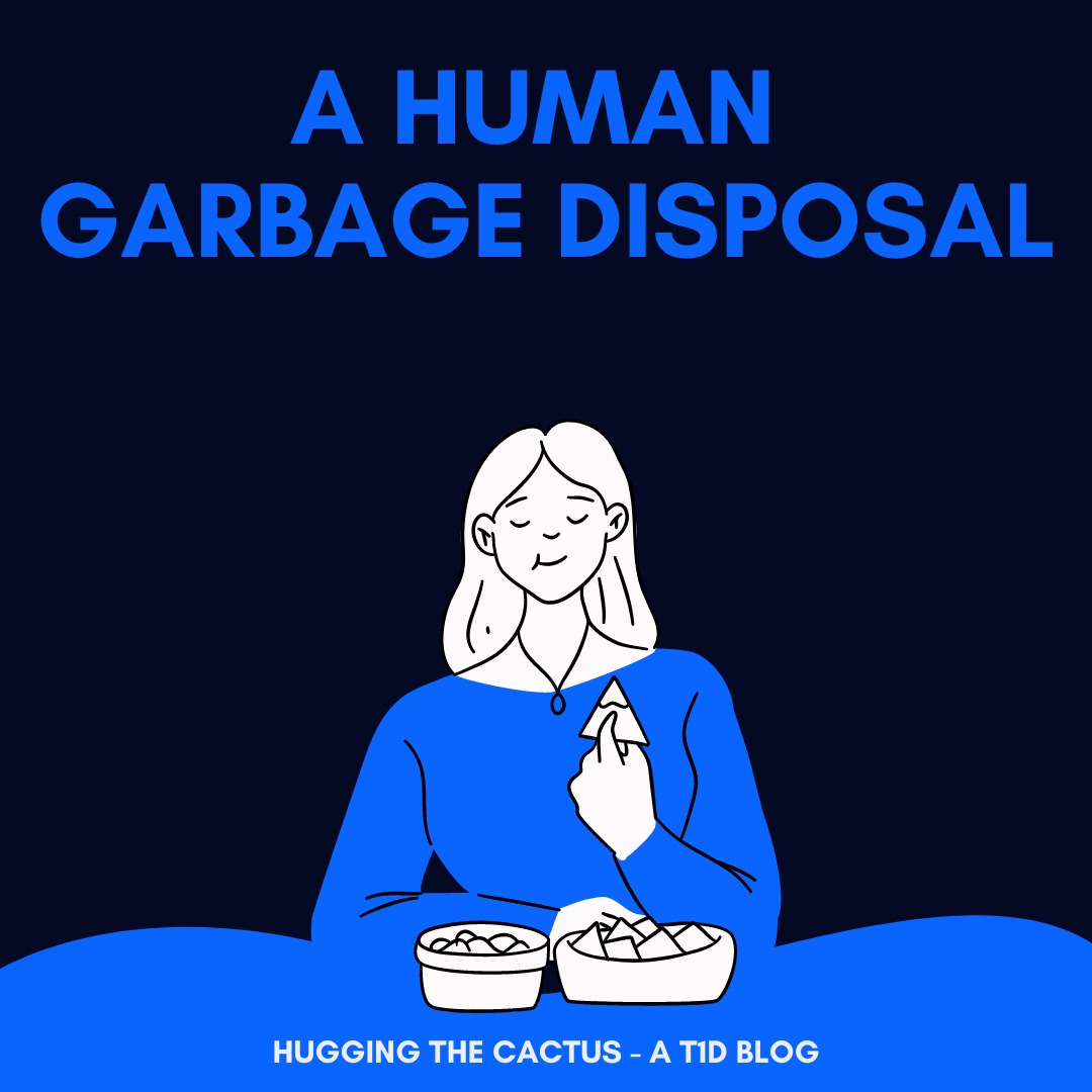 A Human Garbage Disposal – Hugging the Cactus