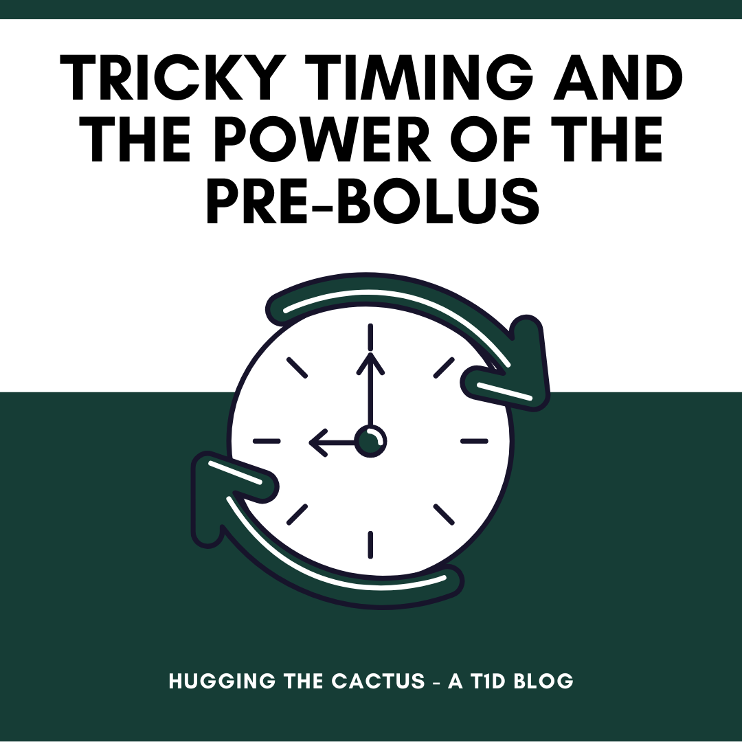 Tricky Timing and the Power of the Pre-Bolus – Hugging the Cactus