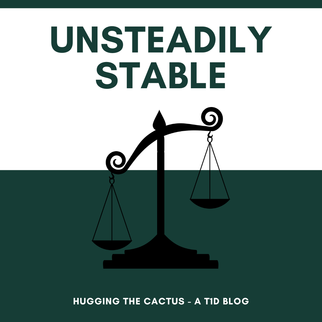 Unsteadily Stable – Hugging the Cactus